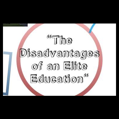 The not-so-good things of Elite Education | Eduway
